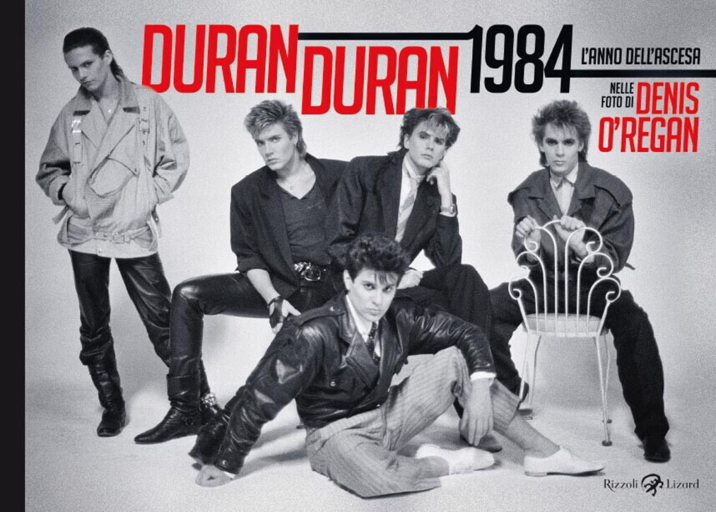 Duran Duran: 1984 l'anno in cui salirono sul tetto del mondo