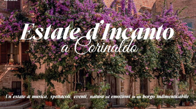 Marche: a Corinaldo arrivano gli eventi di un' “Estate d'Incanto”